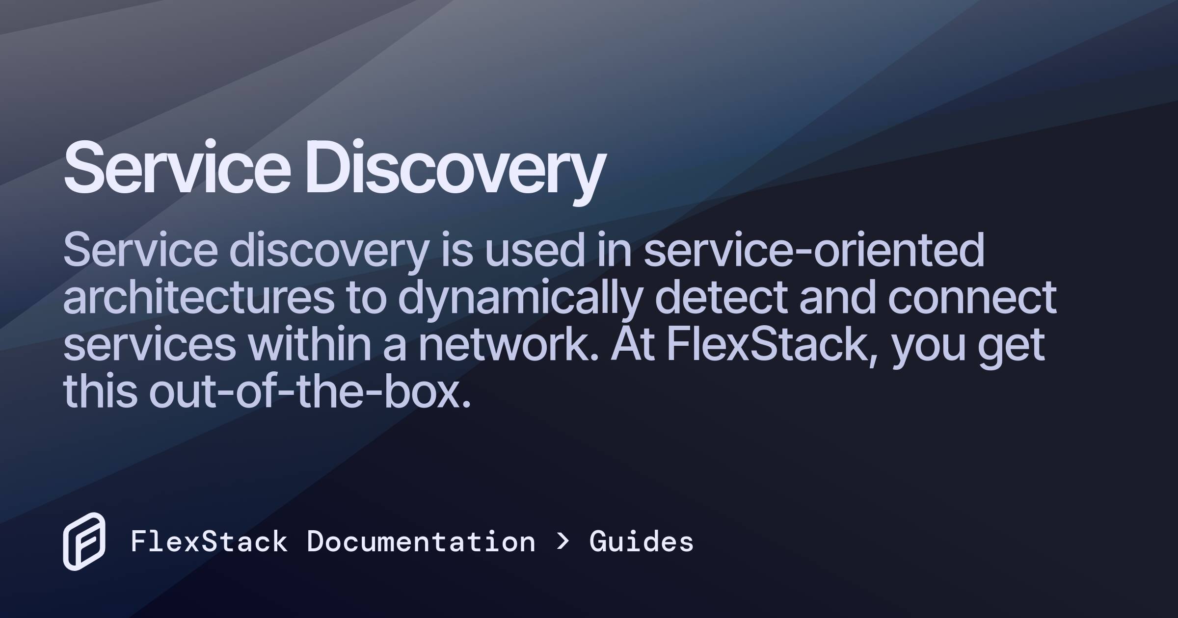 Service Discovery – FlexStack Documentation