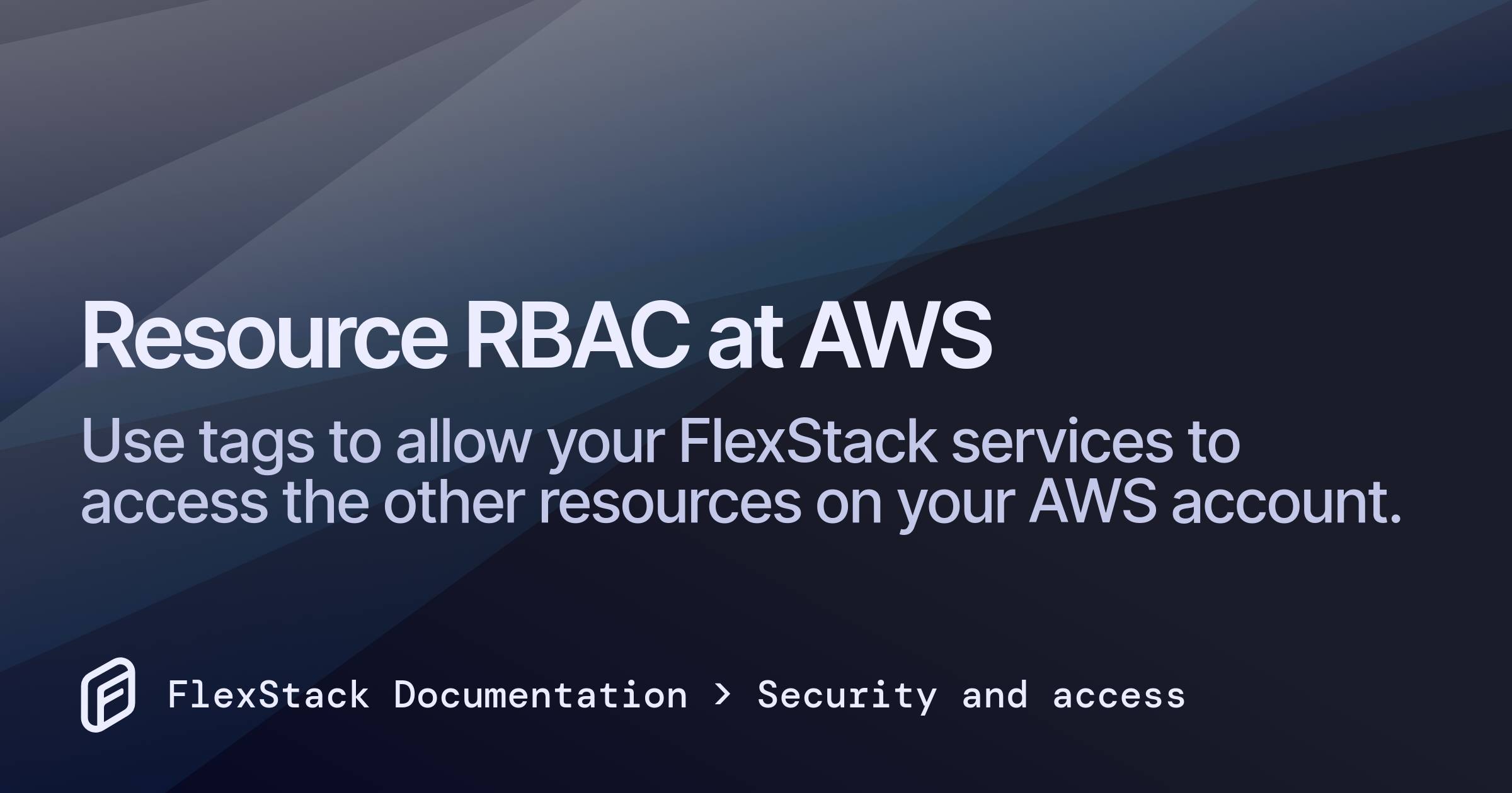 Resource RBAC at AWS – FlexStack Documentation