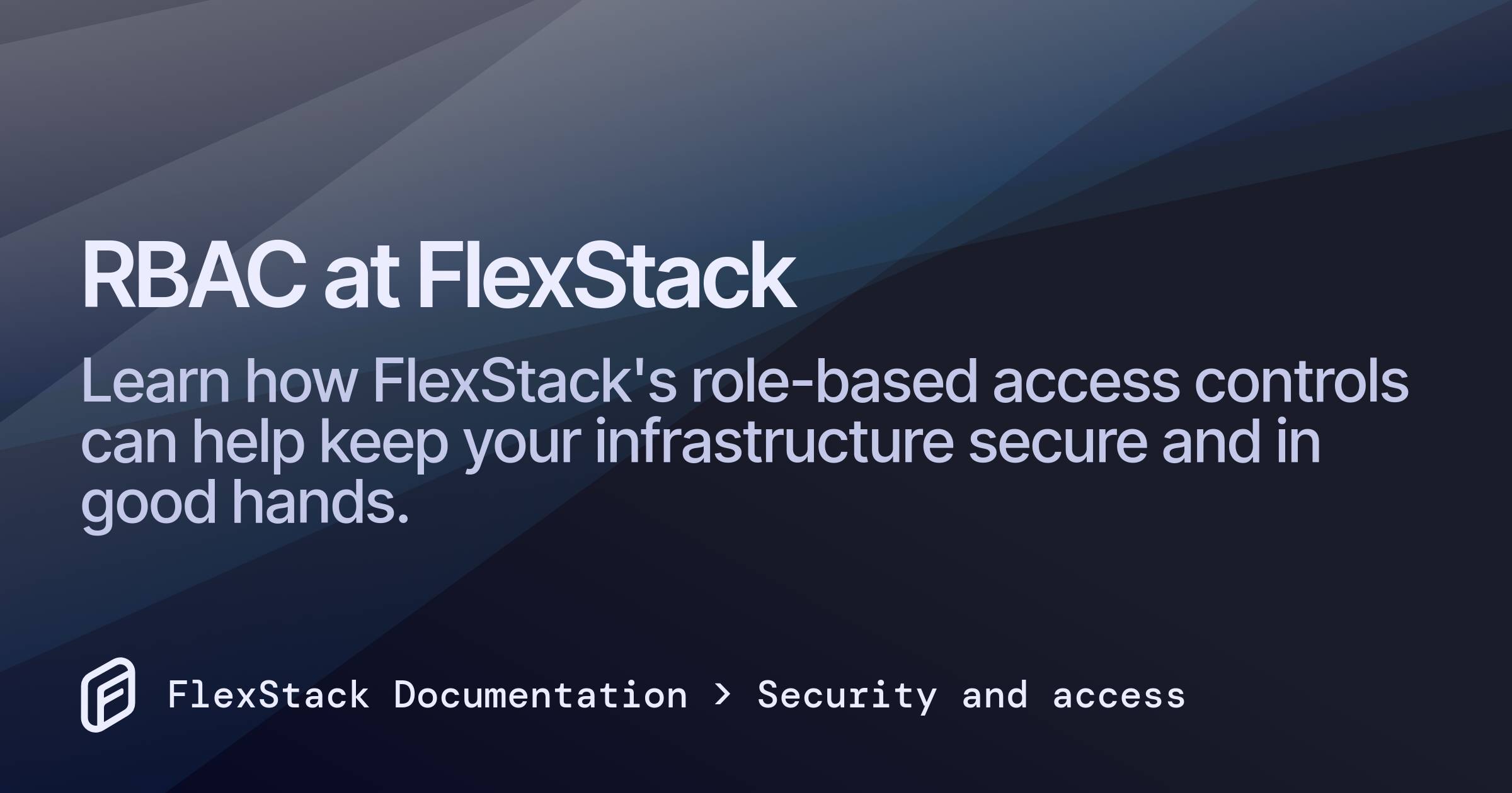 RBAC at FlexStack – FlexStack Documentation