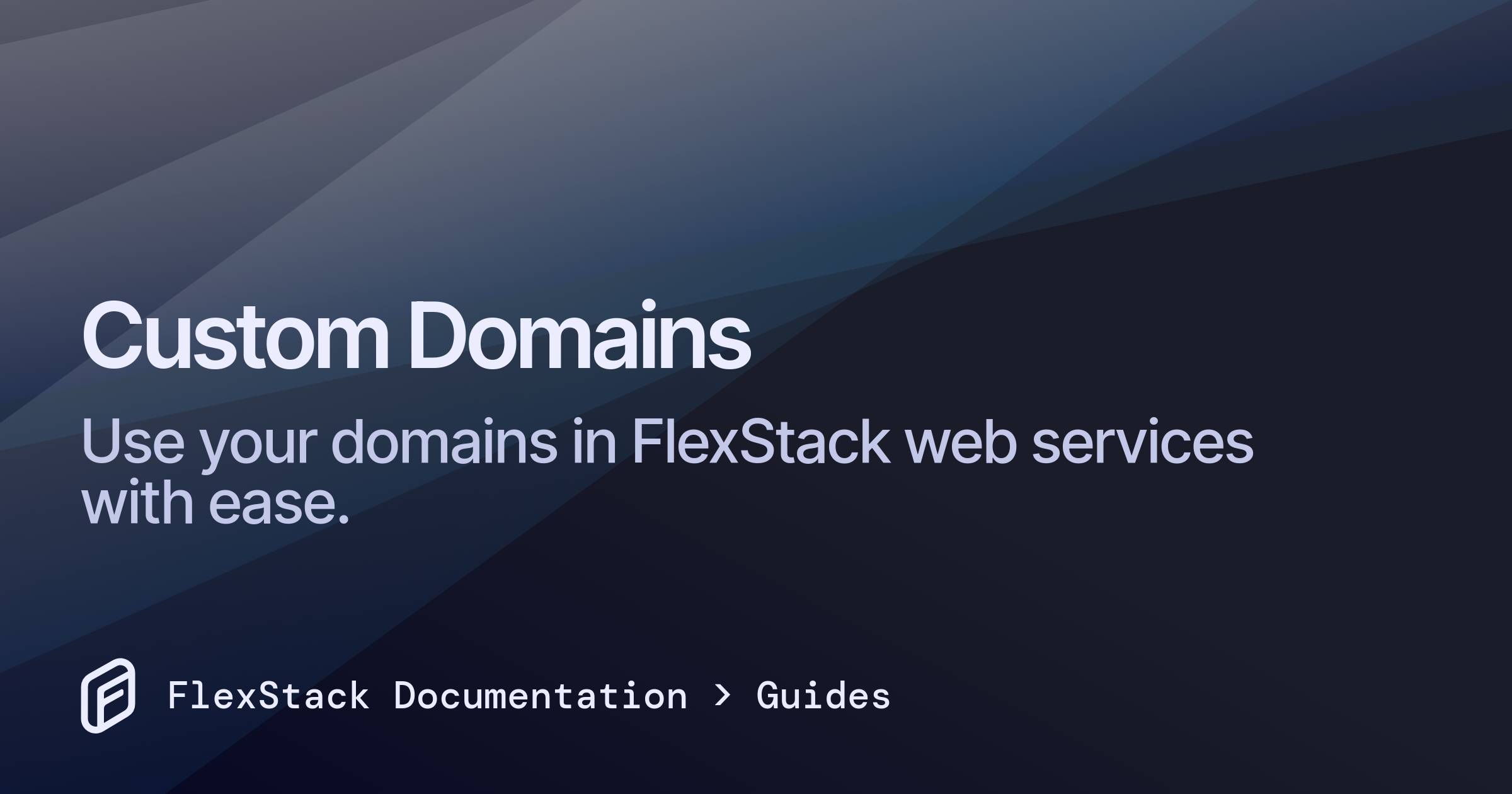 Custom Domains – FlexStack Documentation
